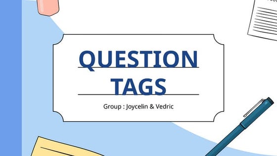 Question Tag for English aeducation.pptx