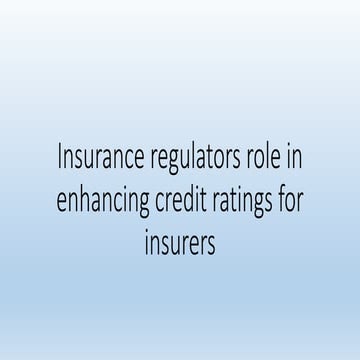 regulators role in enhancing Insurance company's rating | PPT