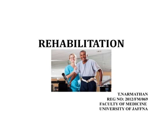 Models and methods of rehabilitation | PPT