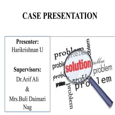 case presentation | PPTX