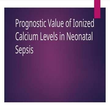 presentation resala ionized calcium in neonatal sepsis.pptx