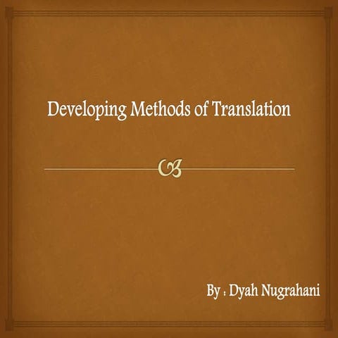 Developing Method Translation | PPT