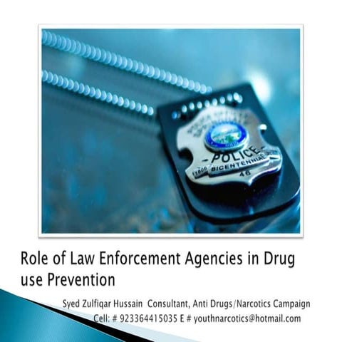 Presentation Role of Law Enforcement in Drug Use Prevention | PPTX