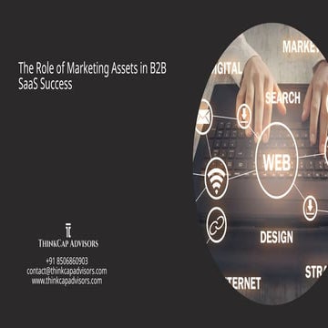The Role of Marketing Assets in B2B SaaS Success | PPTX