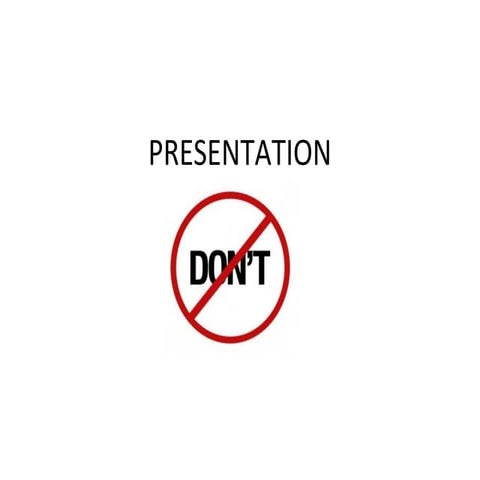 Presentations. Not to-do list | PPT
