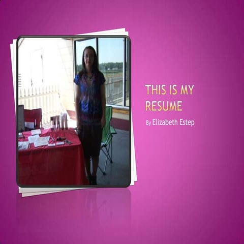 Presentations resume-elizabeth estep | PPT