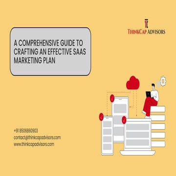 A Comprehensive Guide to Crafting an Effective SaaS Marketing Plan | PDF