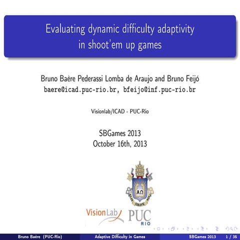 Evaluating dynamic difficulty adaptivity in shoot'em up games - SBGames 2013 | PDF | Casual ...