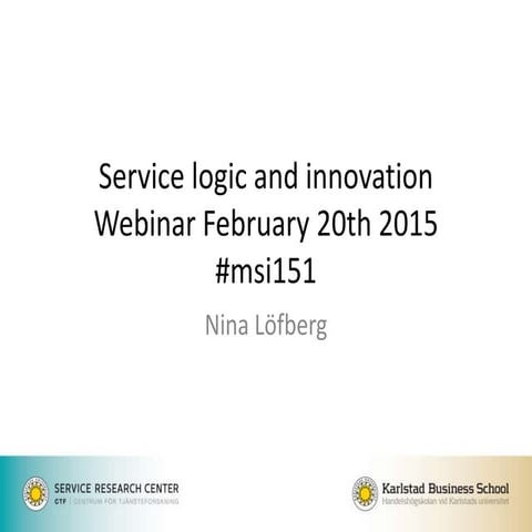 Presentation service logic and innovation (2) | PPTX | Business ...