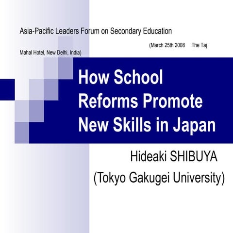 How School Reforms Promote New Skills in Japan | PPT