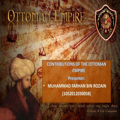 CONTRIBUTIONS OF THE OTTOMAN EMPIRE PRESENTATION | PPTX