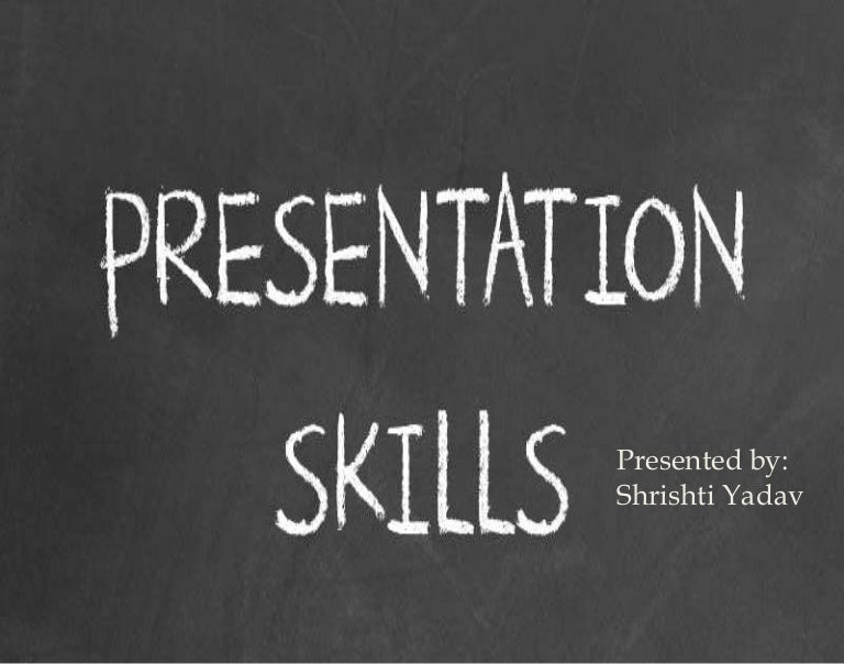 Presentation Skills Slideshare Presentation Skills Slideshare
