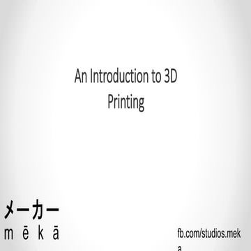Introduction to 3D Printing | PPTX | 3-D Graphics | Computer Software ...