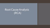 Root Cause Analysis (RCA) Tools | PPT
