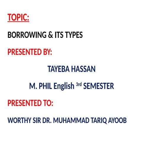 presentation on Borrowing and its types in detail | PPTX
