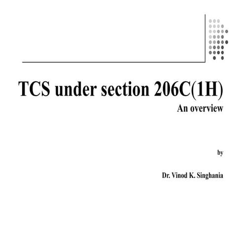 Presentation on TCS under section 206C (1H ) | PDF