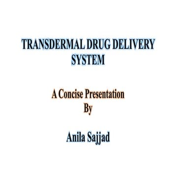 Formulation and evaluation of tdds | PPTX