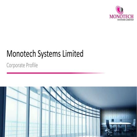 monotech systems ltd. | PPTX | Manufacturing Industry | Industries