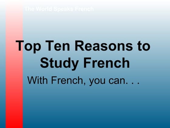 Reasons for learning french | DOC