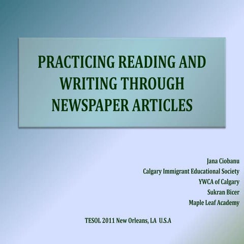 PRACTICING READING AND WRITING THROUGH NEWSPAPER ARTICLES | PPTX