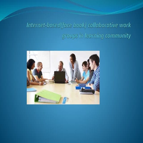 The effect of computer supportive collaborative work group on ...