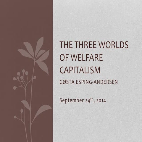 Presentation the three worlds of welfare capitalism | PPTX