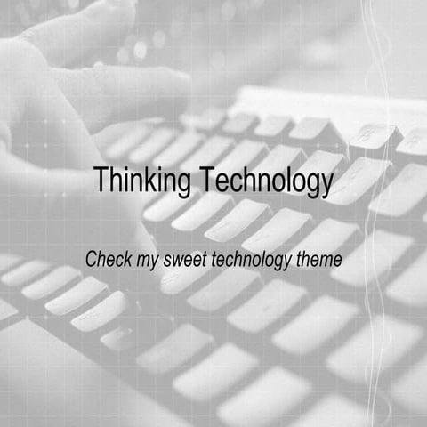 Presentation Thinking Technology | PPTX