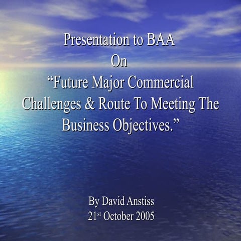 Presentation to BAA | PPT
