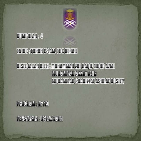 Tokoh Islam Nusantara : Tok Kenali | PPT