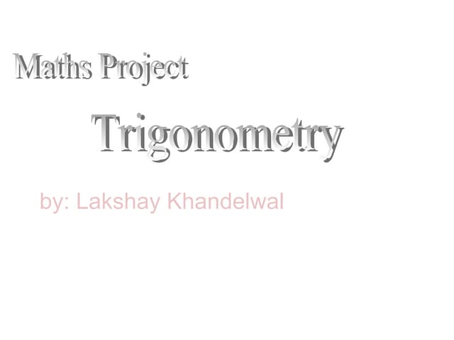 Trigonometry Presentation For Class 10 Students | PPT