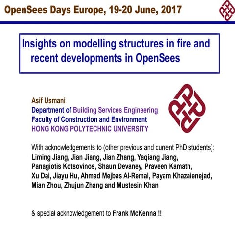 Insights On Modelling Structures In Fire And Recent Developments In Opensees Ppt