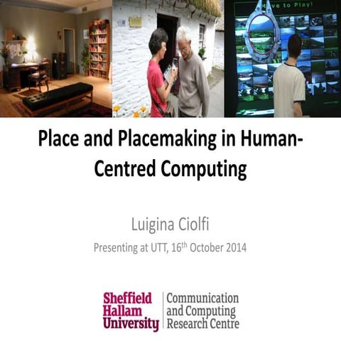 Place and Placemaking in Human-Computer Interaction | PPTX