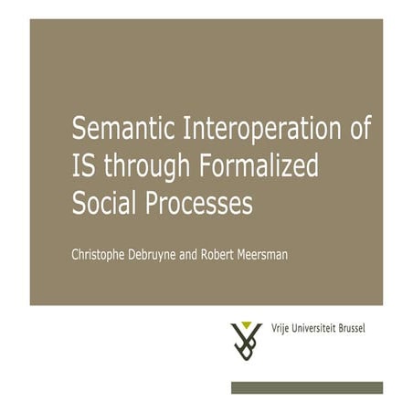 Semantic Interoperation Of Information Systems By Evolving Ontologies Through Formalized Social