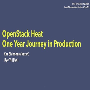 How to Make OpenStack Heat Better based on Our One Year Production ...