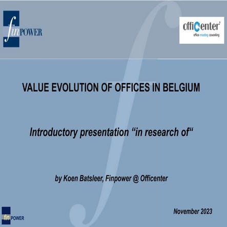 Presentation Value Evolution of Offices in Belgium November 2023.pptx