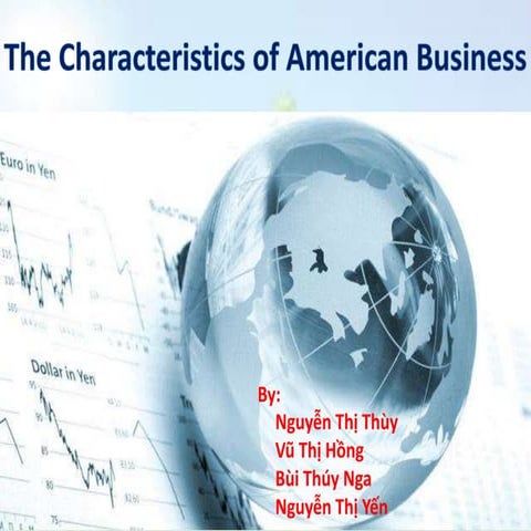 The Characteristics of American Business | PPTX