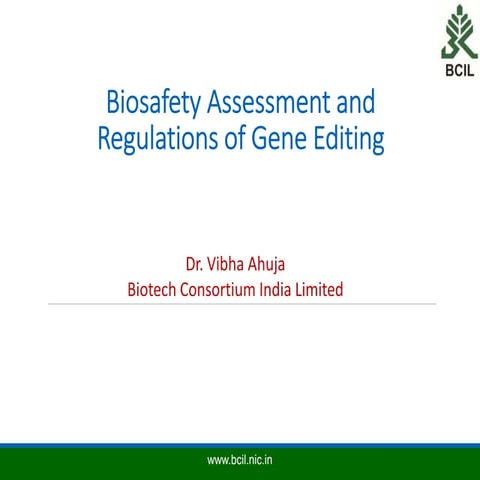Biosafety Assessment and Regulations of Gene Editing | PPTX