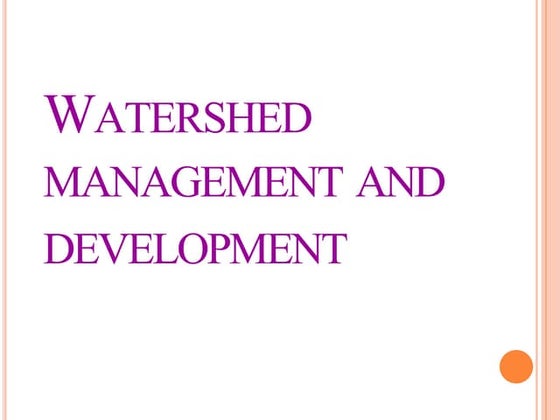 Watershed management | PPT | Agriculture | Industries