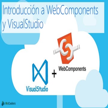 Introduccion WebComponents y Visual Studio | PPT