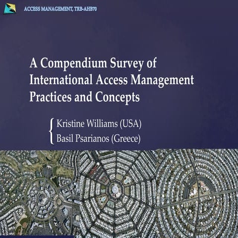 A compendium survey of International Access Management Practices and ...