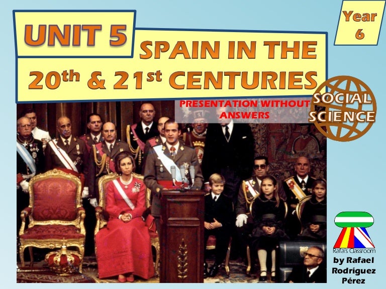 Presentation - Spain in the 20th and 21st centuries