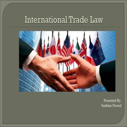 Presentation International trade law | PPT