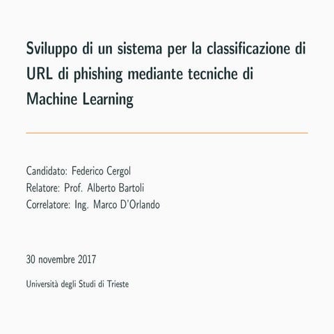 Sviluppo di un sistema per la classificazione di URL di phishing ...