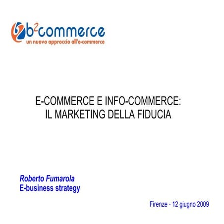 E Commerce E Info Commerce Il Marketing Della Fiducia Ppt