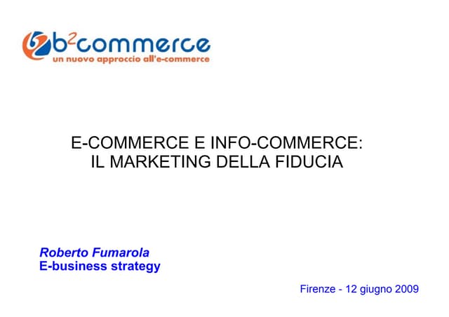 E Commerce E Info Commerce Il Marketing Della Fiducia Ppt