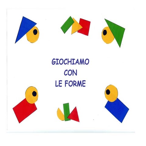 Giochiamo con le forme | PPT