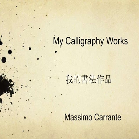 My Calligraphy Works | PPTX | Books and Literature