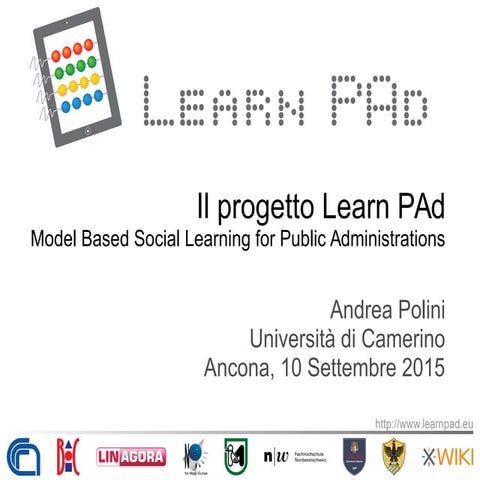 10/09/2015 Presentazione Progetto #LearnPAd - model based social ...