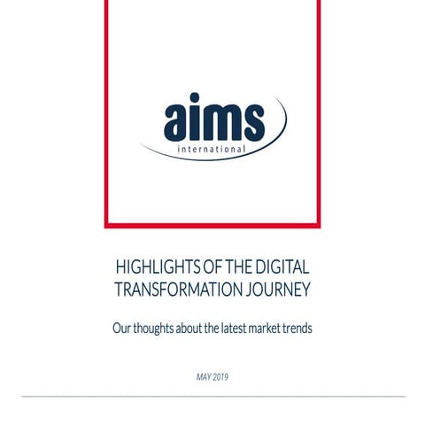 AIMS's Highlights of the Digital Transformation Journey | PPT