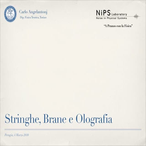 Stringhe, Brane e Olografia | PPT